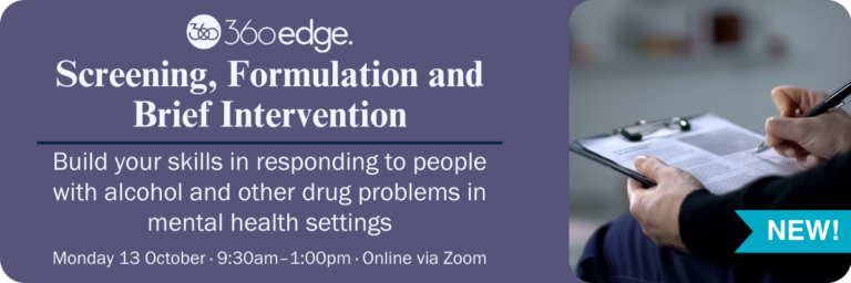 Screening, Formulation and Brief Intervention: Alcohol and Other Drug ...